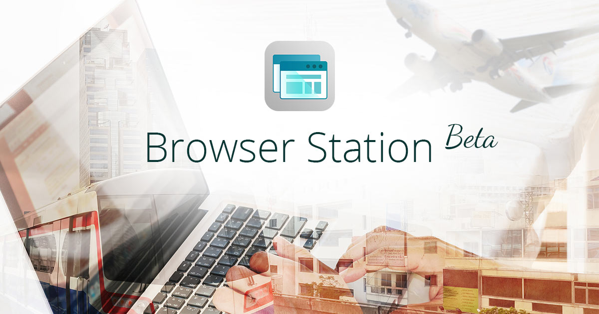 Browser Station | Secure access to private networks without complex VPN ...